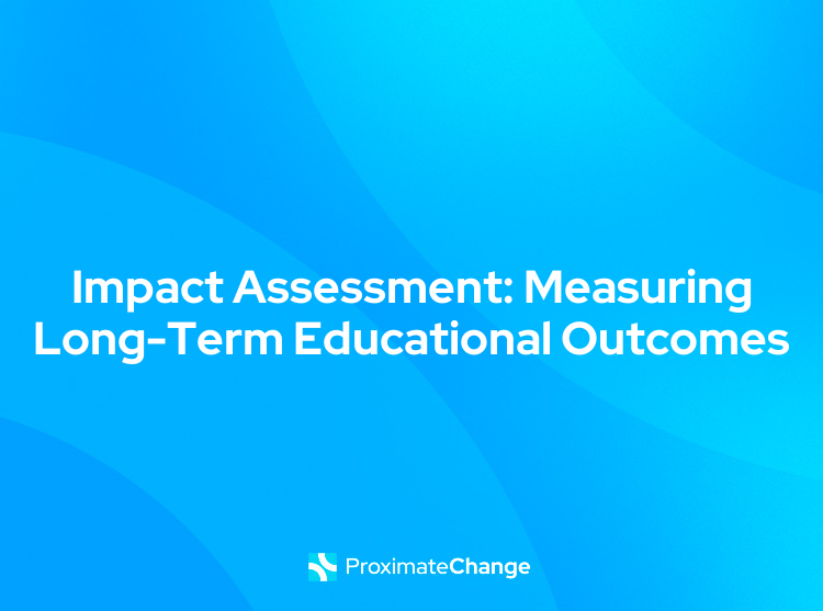 22. Impact Assessment: Measuring Long-Term Educational Outcomes ...